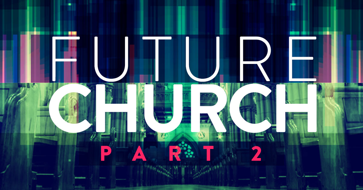 Future Church Part 2 | Victory Midtown